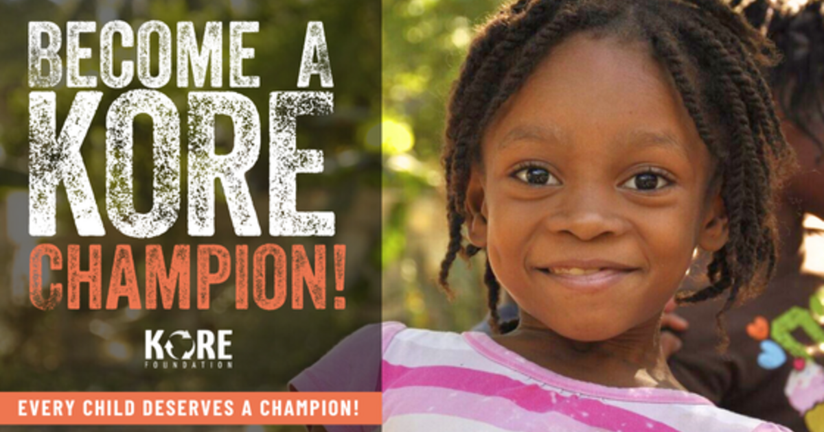 Kore Foundation - Become A Champion!