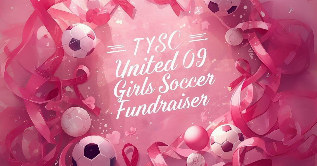 PRETTY IN PINK FOUNDATION INC - TYSC United 09 Girls Soccer Team Fundraiser