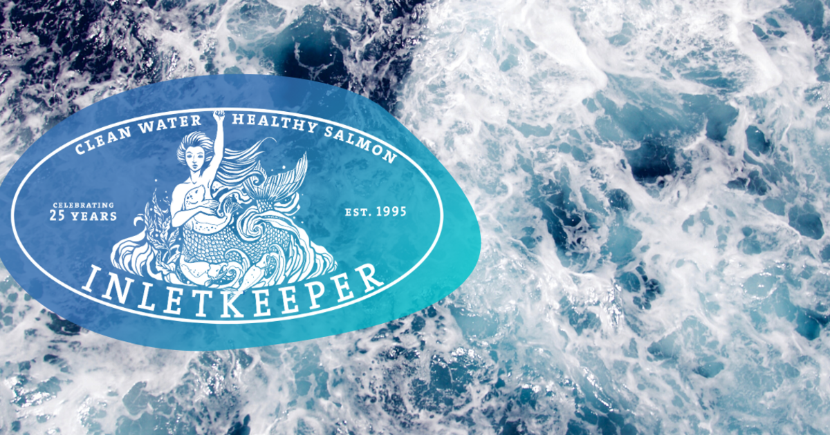 Cook Inletkeeper - Donate for Your Inletkeeper 25th Anniversary Limited ...