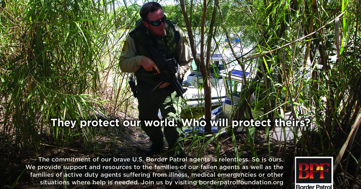 BORDER PATROL FOUNDATION - Protect their world while they protect ours.