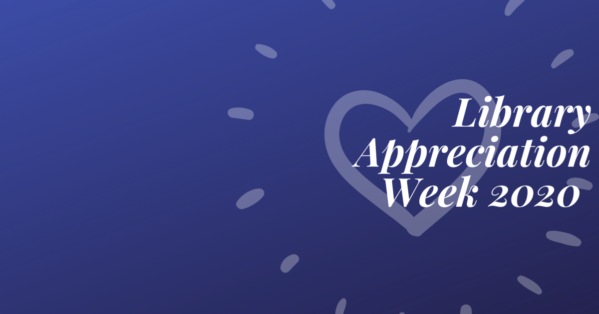 Westfield Library Foundation - Library Appreciation Week 2020
